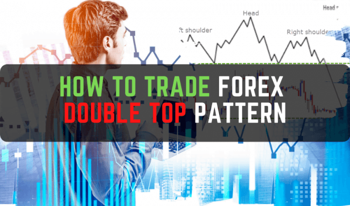 How to Trade Forex Double Top Pattern - ForexCracked