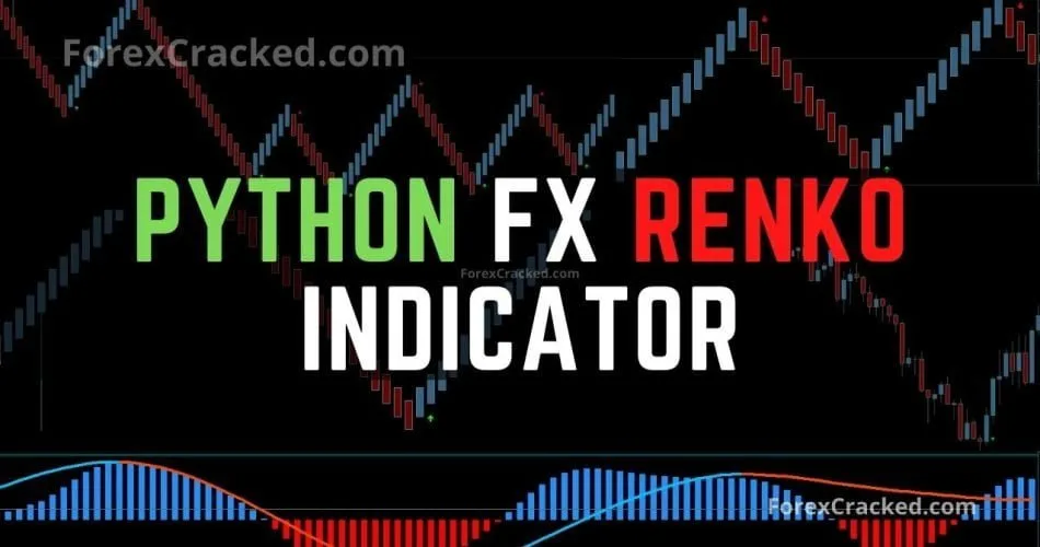 Python FX Renko Indicator FREE Download - ForexCracked