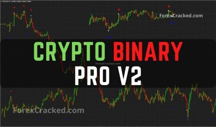 Crypto Binary Pro V2 Indicator FREE Download - ForexCracked
