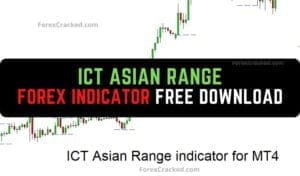 ICT Asian range indicator for MT4 Free Download - ForexCracked