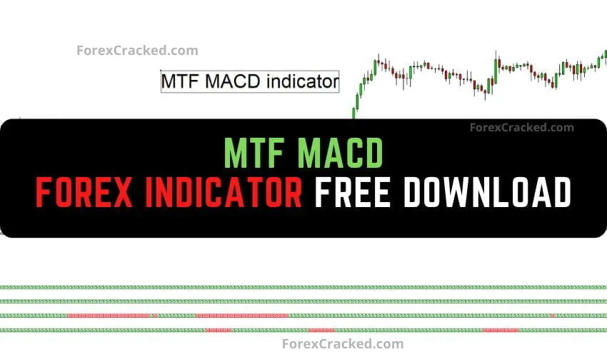 MTF MACD Forex Indicator for MT4 Free Download - ForexCracked MTF MACD Forex Indicator for MT4 Free Download - ForexCracked