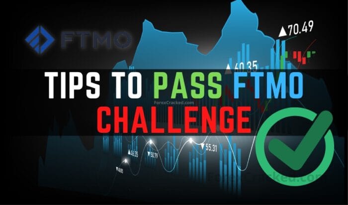 5 Tips for Your FTMO Challenge - ForexCracked