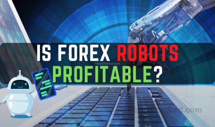 Is Automated Forex Trading Profitable? The Pros and Cons - ForexCracked
