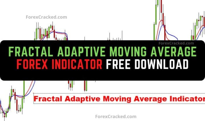 Fractal Adaptive Moving Average Forex Indicator MT4 Free Download - ForexCracked