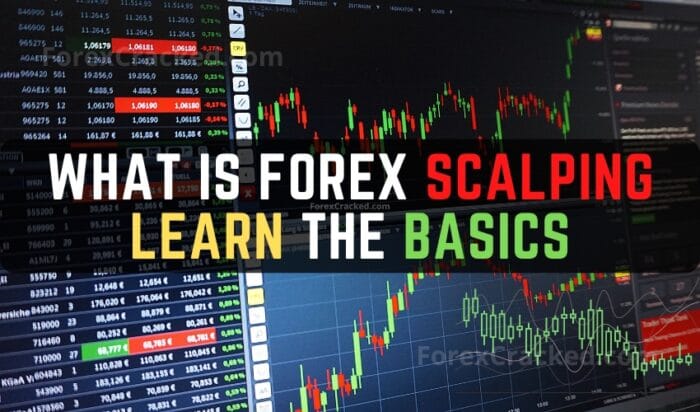 What is Forex Scalping? Learn the Basics Here - ForexCracked