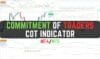 Commitment of Traders - COT Indicator MT4/MT5 FREE Download - ForexCracked