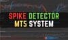Spike Detector MT5 Forex System FREE Download - ForexCracked