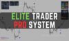 Elite Trader Pro System FREE Download - ForexCracked