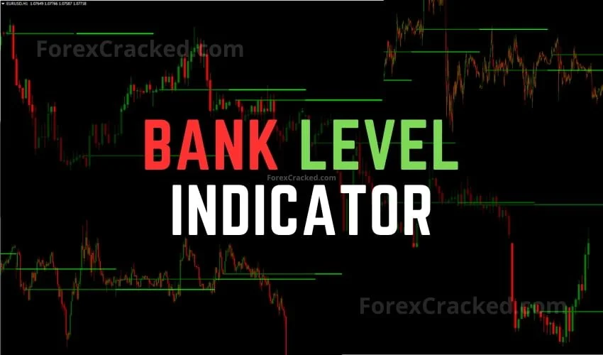 Bank Level Indicator for MT4 FREE Download - ForexCracked