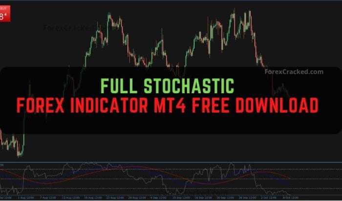 Full Stochastic Forex Indicator MT4 Free Download - A Detailed Guide ...