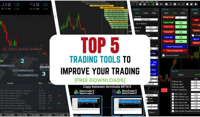Top 5 Trading Tools to Improve your Trading [FREE Downloads] - ForexCracked