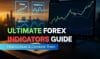 Ultimate Forex Indicators Guide: How to Read & Combine Them - ForexCracked